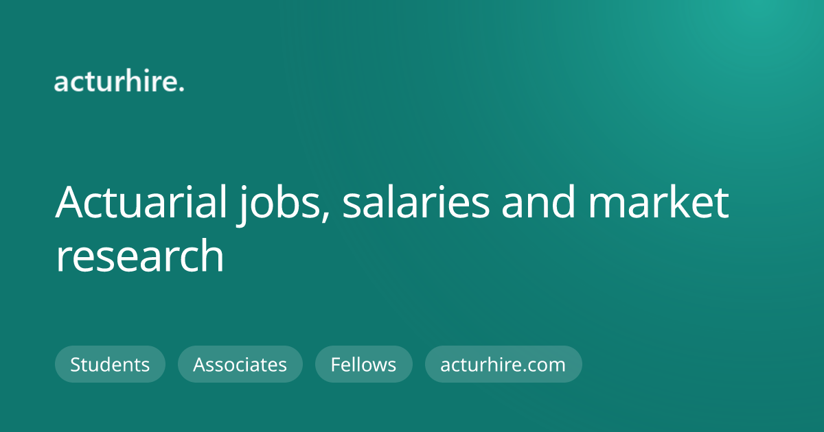 Actuary Salary Guide & Benchmark 2026 | Acturhire